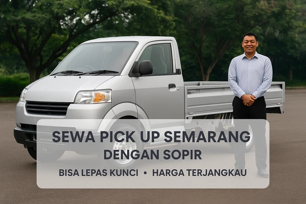 Sewa Pick Up Area Semarang Murah Mulai 250 Ribu